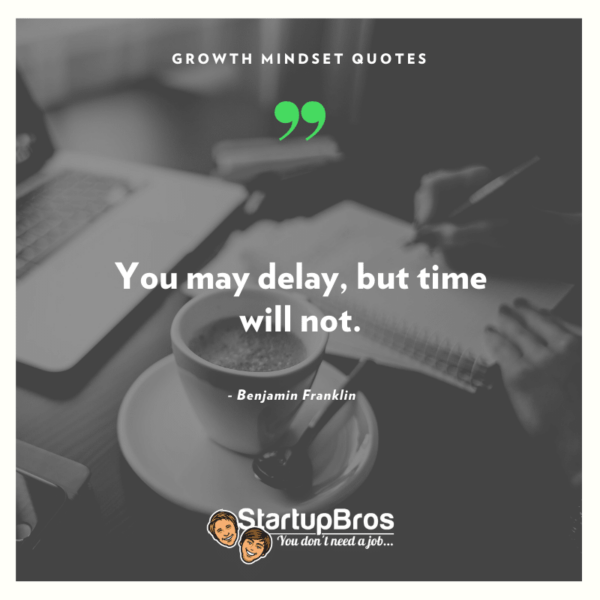 19 Growth Mindset Quotes About Life and Success - StartupBros