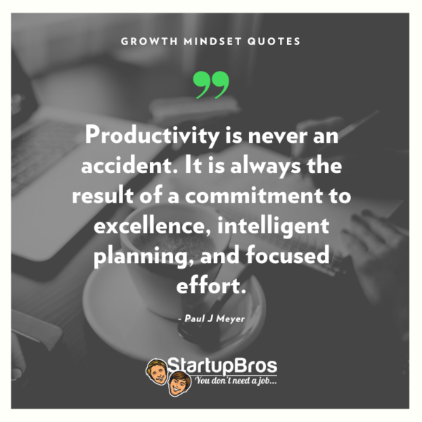 19 Growth Mindset Quotes About Life and Success - StartupBros